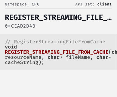 RegisterStreamingFileFromCache - FiveM Natives @ Cfx.re Docs
